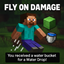 Minecraft but You Fly When You Take Damage 🚀🔥 (Fly on Damage ...
