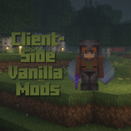 Client-Side Vanilla Mods - Minecraft Modpacks - CurseForge