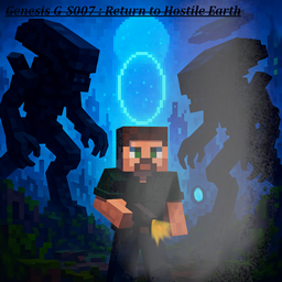 Genesis G_S007 : Return to Hostile Earth - Minecraft Modpacks - CurseForge