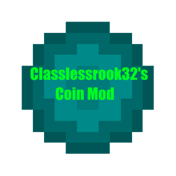 Classlessrook32's Coin mod - Minecraft Mods - CurseForge