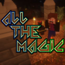 All The Magic - Minecraft Modpacks - CurseForge