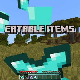 Eatable Items - Minecraft Bedrock Addons - CurseForge