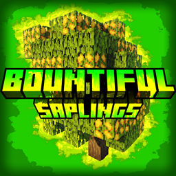 Bountiful Saplings - Minecraft Mods - CurseForge