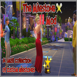 The Milestone Mod por MissyHissy / Translated to Spanish by dokimtz ...