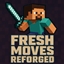 Fresh Moves Reforged - Minecraft Modpacks - CurseForge