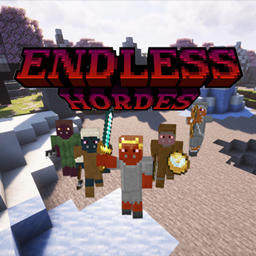 The Endless Hordes - Minecraft Mods - CurseForge