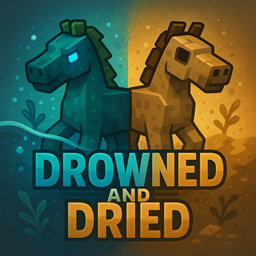Drowned & Dried [horse variant] - File - Minecraft Mods - CurseForge