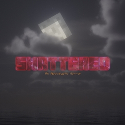 Shattered-Horror SMP - File - Minecraft Modpacks - CurseForge