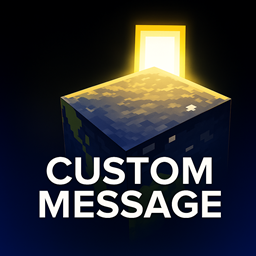 Custom Message - Minecraft Mods - CurseForge