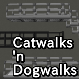 Catwalks 'n Dogwalks - File - Minecraft Mods - CurseForge