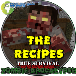 True Survival - Zombie Apocalypse (The Recipes) - Files - Minecraft ...