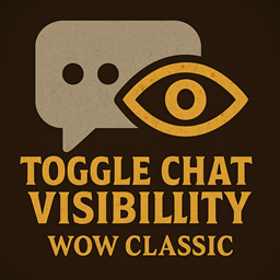 Toggle Chat Visibility - World of Warcraft Addons - CurseForge