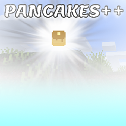 Pancakes Plus+ - Minecraft Mods - CurseForge