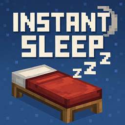 TomXHi's Instant Sleep - Minecraft Mods - CurseForge