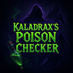 Kaladrax's Poison Checker - World of Warcraft Addons - CurseForge