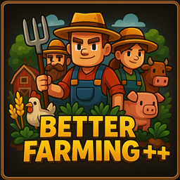 Better Farming + + - File - Minecraft Mods - CurseForge