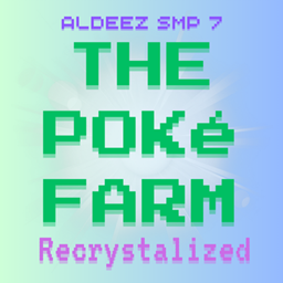 ALDEEZ 7: THE POKéFARM Recrystalized - Minecraft Modpacks - CurseForge
