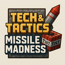 Tech & Tactics: Missile Madness - Minecraft Modpacks - CurseForge