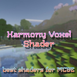 Harmony Voxel shader for RenderDragon - Minecraft Bedrock Texture Packs - CurseForge