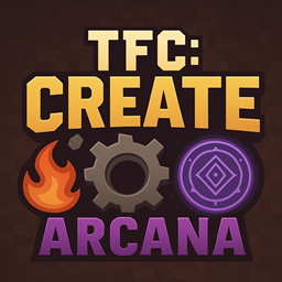 TFC: Create Arcana - Minecraft Modpacks - CurseForge