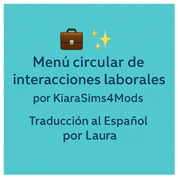 💼🗂️ Job Interactions Circular Menu by kiarasims4mods — Spanish ...