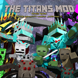 Neo The Titans - Gallery - Minecraft Mods - CurseForge
