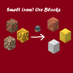 SoftStar's Smelt Raw Ore Blocks! - Files - Minecraft Mods - CurseForge