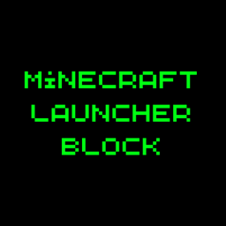 Minecraft Launcher Block - Files - Minecraft Bedrock Addons - CurseForge