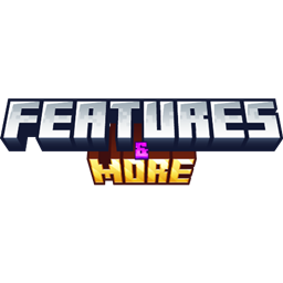 Features & More {Forge} - Files - Minecraft Mods - CurseForge