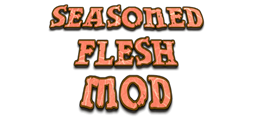 Seasoned Flesh Mod - Minecraft Mods - CurseForge