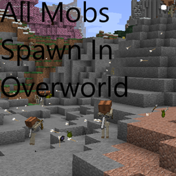 All Mobs Spawn In Overworld - Minecraft Mods - CurseForge