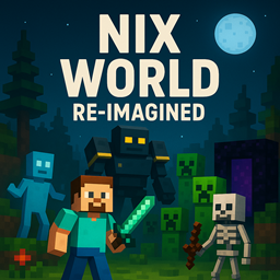 Nix World Re-Imagined - Files - Minecraft Modpacks - CurseForge