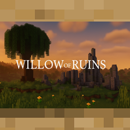 Willow Of Ruins - Minecraft Modpacks - CurseForge
