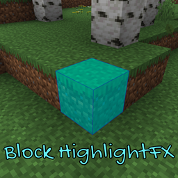 Block Outline HighlightFX - Files - Minecraft Mods - CurseForge