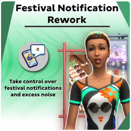 Festival Notification Rework - The Sims 4 Mods - CurseForge