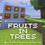 Fruits In Trees - Minecraft Bedrock Addons - CurseForge