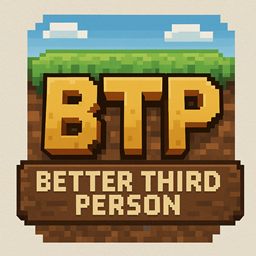 Better Third Person (BTP) - Minecraft Modpacks - CurseForge