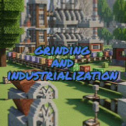grinding_and_industrialization - File - Minecraft Modpacks - CurseForge
