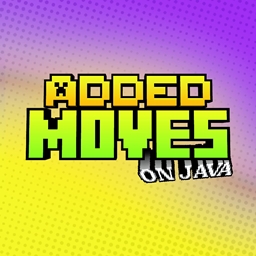 Added Moves ON JAVA - File - Minecraft Modpacks - CurseForge