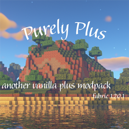 Purely Plus - Minecraft Modpacks - CurseForge