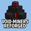 Void-Miners-Reforged - File - Minecraft Mods - CurseForge