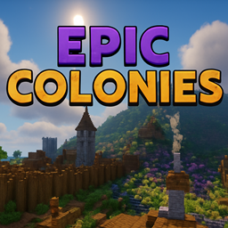 Epic Colonies - Minecraft Modpacks - CurseForge