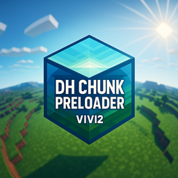 DH Chunk Preloader (VIVI2) - Minecraft Data Packs - CurseForge