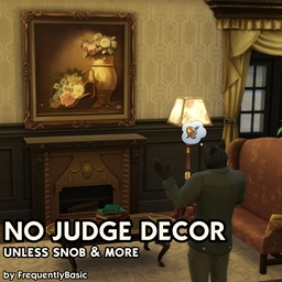No Judge Decor unless Snob & more - The Sims 4 Mods - CurseForge