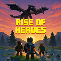 Epic Fight – Rise of Heroes - File - Minecraft Mods - CurseForge