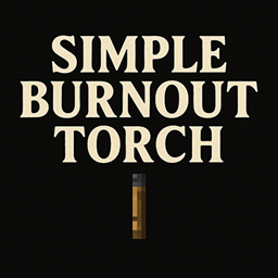 Simple Burnout Torch - File - Minecraft Mods - CurseForge
