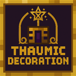 Thaumic Decoration - Minecraft Mods - CurseForge