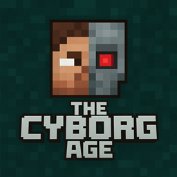 The Cyborg Age - Minecraft Mods - CurseForge