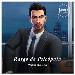 💞 “Ex-Psychopath” Trait by Wicked Pixxel Spanish Translation - ES 📝 ...