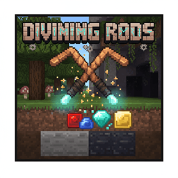 Divining Rods - Minecraft Mods - CurseForge
